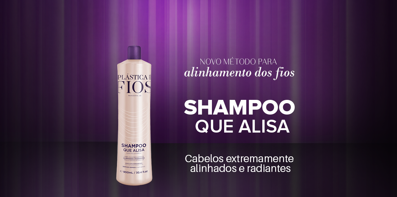 Shampoo que Alisa - Plástica dos Fios